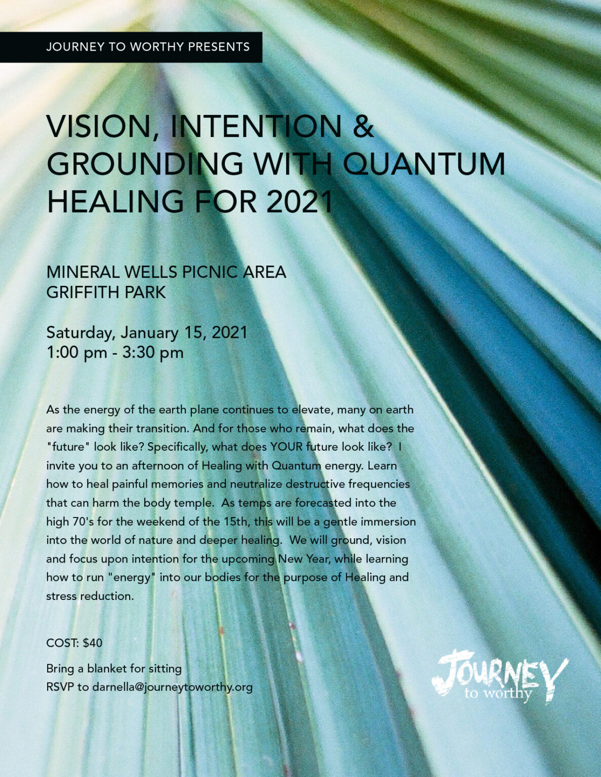 Event: Vision, Intention & Grounding with Quantum Healing for 2021 - Journey To Worthy